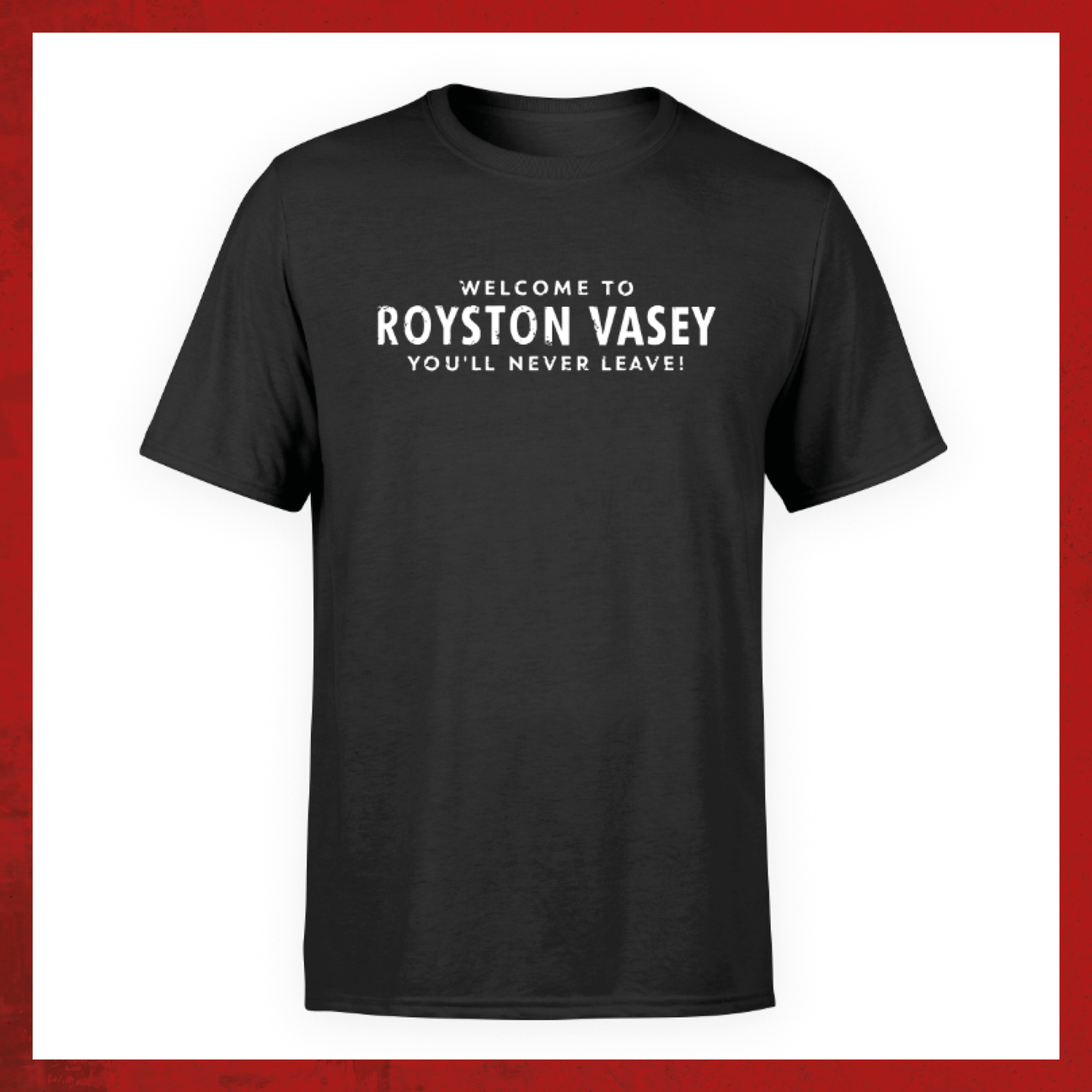 Royston Vasey T-Shirt – League of Gentlemen
